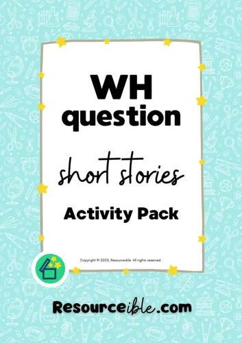 WH Questions | Short Stories | Comprehension | Reading | Listening | Retell