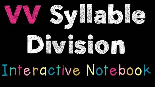 Interactive Notebook: Syllable Division (VV) by The Multisensory Classroom