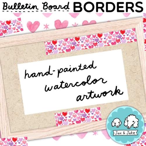 Valentine Bulletin Board Borders - Printable Watercolor Classroom Decor