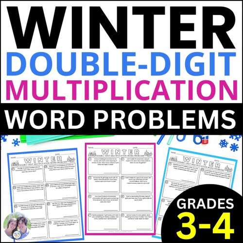 Winter-Themed Double-Digit Multiplication Word Problems Worksheets Packet