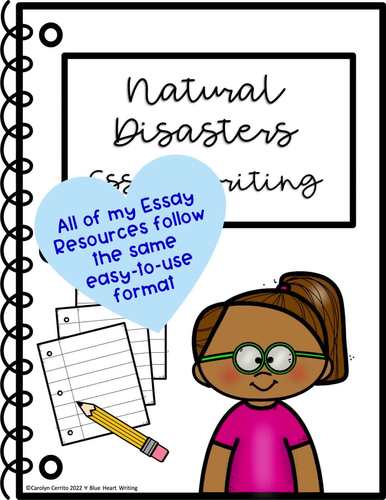 Natural Disasters Essay Writing by Blue Heart Writing | TPT