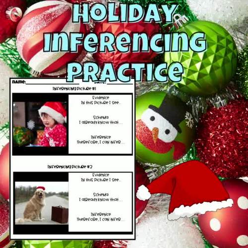 Inference Activity Inferencing Activity Holiday Pictures Easy to Print
