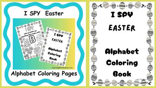 I SPY Easter Alphabet Coloring Pages Spring Flowers Long & Short Vowels ZIP