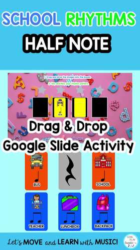 Rhythm Google Slides Drag & Drop Activity {Half Notes} School Time