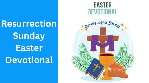 Easter Resurrection Day Bible Study: Devotional & Scripture Reflection