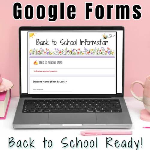 Back to School Parent & Student Questionnaire | Flowers Google Forms K–5