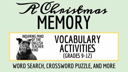 "A Christmas Memory" by Truman Capote Vocabulary Games for High School