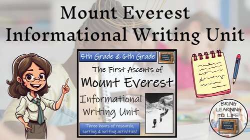 Mount Everest Informational Writing Unit | 5th-6th Grade | TPT