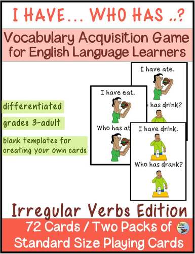 ESL Games I Have Who Has Irregular Verbs by Skybyrd Teacher Resources