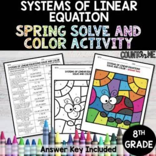Systems of Linear Equations No Prep Solve and Color Activity - Spring Theme