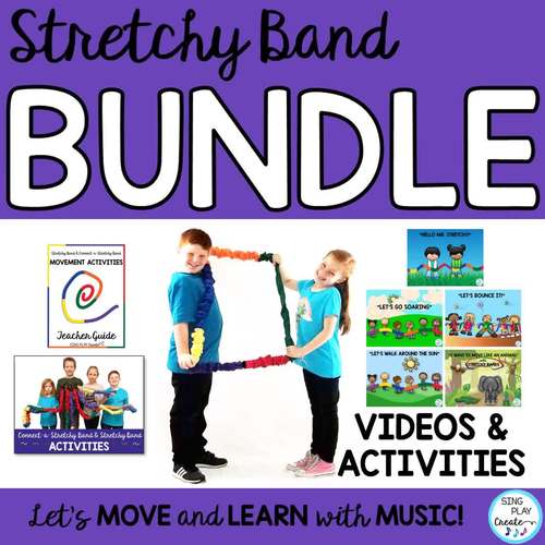 Stretchy Band Songs & Movement Activities BUNDLE: Music, PE, Preschool