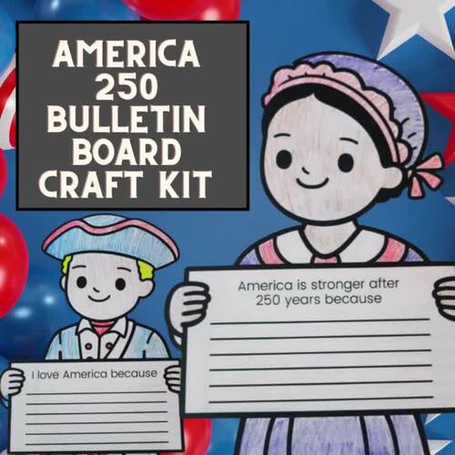 America 250 Craft & Bulletin Board Kit | Patriotic Writing Prompts ...