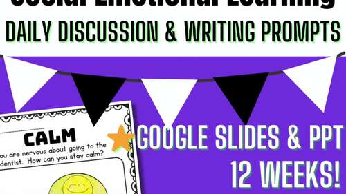 SEL (Social Emotional Learning) Daily Discussion & Writing Prompts, and ...