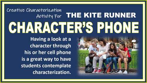The Kite Runner - Characterization Activity, Assessment, Project