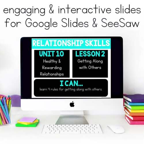 Relationship Skills Digital SEL Curriculum for Google Slides & SeeSaw