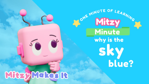 Why is the Sky Blue? | Mini STEM, STEAM Lesson by Mitzy Makes It