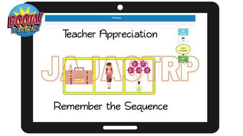 Teacher Appreciation Sequencing - Boom Cards Distance Learning by jajaotrp
