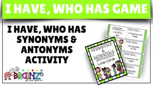 I Have, Who Has? Synonyms & Antonyms Game | Fun Vocabulary & Language ...
