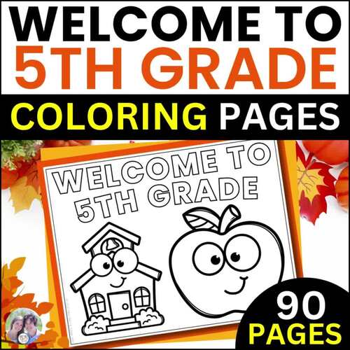 Welcome to 5th Grade Coloring First Day of School Coloring Sheet ...