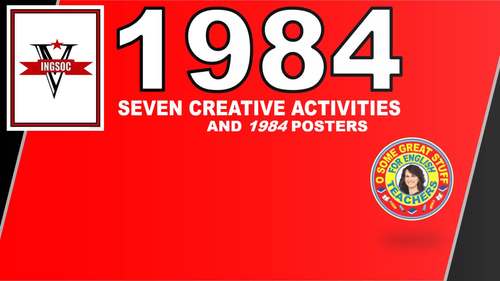 Orwell's 1984 Creative Activities - Seven Engaging Projects for Assessment