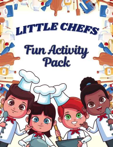 Little Chef Activity Pack | Cooking Themed Printables | Career Exploration