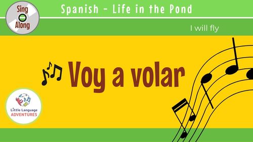 Spanish Sing-Along ~ We Fly Like Birds by Little Language Adventures