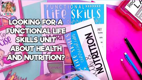 Functional Life Skills Curriculum {Health & Nutrition} by Chalkboard ...