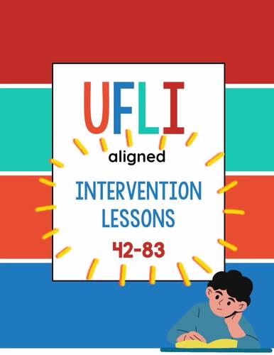 UFLI Aligned Intervention Lessons 42-83 by Laura Utz Designs | TPT