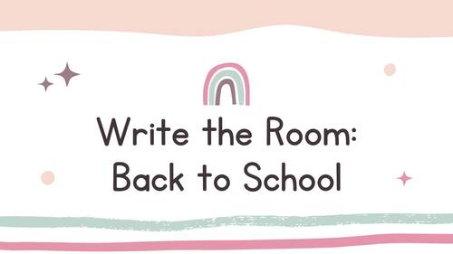 Write the Room - Back to School Theme | Writing Activity | TPT