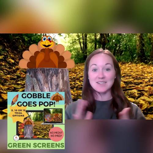 Thanksgiving GREEN SCREEN Gobble Goes Pop Game/Distance Learning/Open-Ended