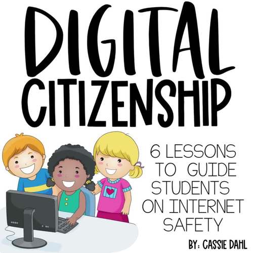 Digital Citizenship Unit for Internet Safety and Cyberbullying - Grades 3-5
