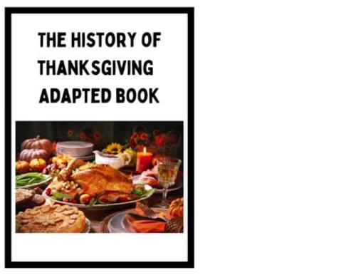 The History of Thanksgiving Adapted Book by Specifically Sped | TPT