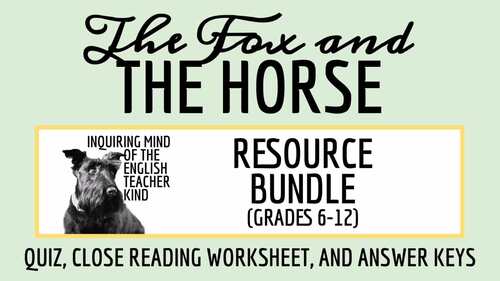 "The Fox and the Horse" by the Brothers Grimm Quiz and Close Reading Bundle