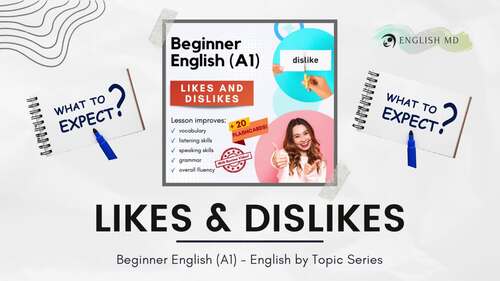 Likes and Dislikes - Beginner ESL for Teens and Adults (A1) by English MD