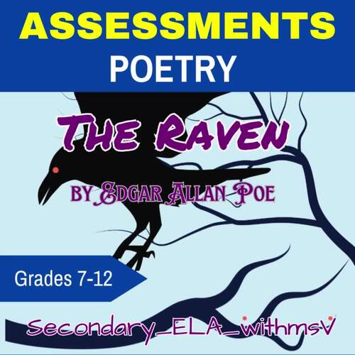 Assessments for Poetry - The Raven by Edgar Allan Poe grades 7-12