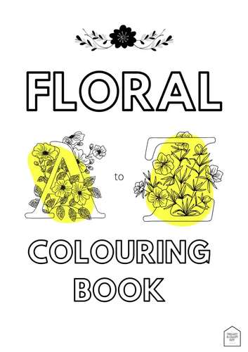 A to Z Alphabet Floral Colouring In Book by The Art And Craft Hut