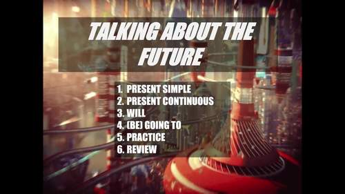 The Future. ESL Distance Learning by Robbie's Dynamic English Lessons