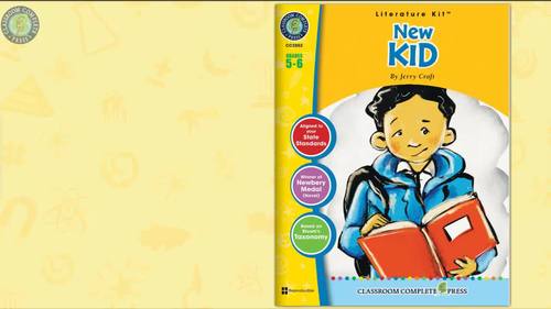 New Kid - Literature Kit Gr. 5-6 by Classroom Complete Press | TPT