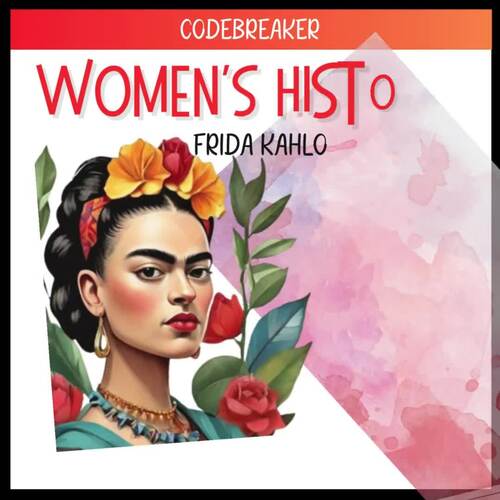 Women's History Month | Frida Kahlo Codebreaker Worksheet for Elementary