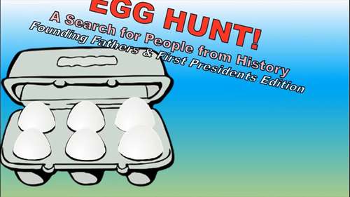 Egg Hunt: Founding Fathers and First Presidents Edition by Game2Learn