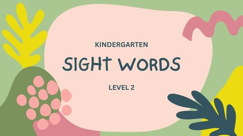 Green Kindergarten Sight Words Level 2 Presentation by tp Teach | TPT