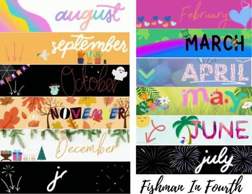 Animated Google Classroom Headers (Monthly) by Fishman in Fourth