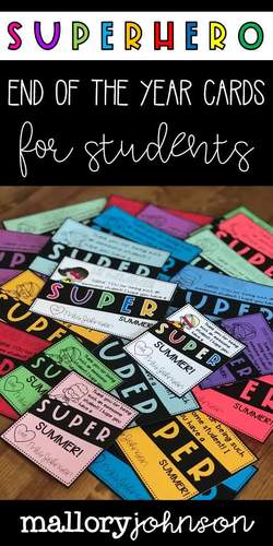 Editable End of the Year Cards from teachers to students - Superhero Theme