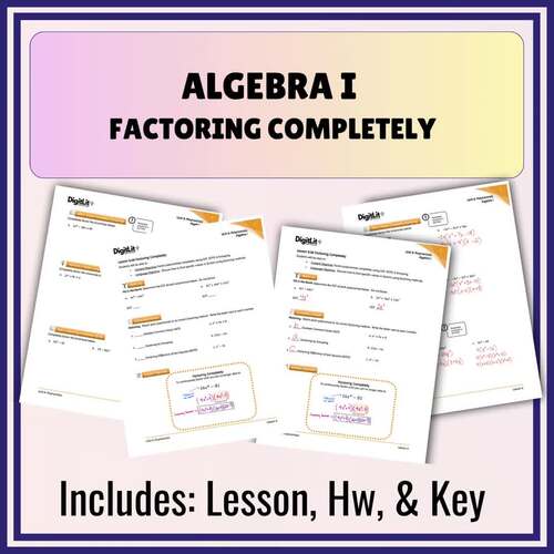 Factoring Completely Guided Notes, Worksheet 8th-10th Grade Algebra
