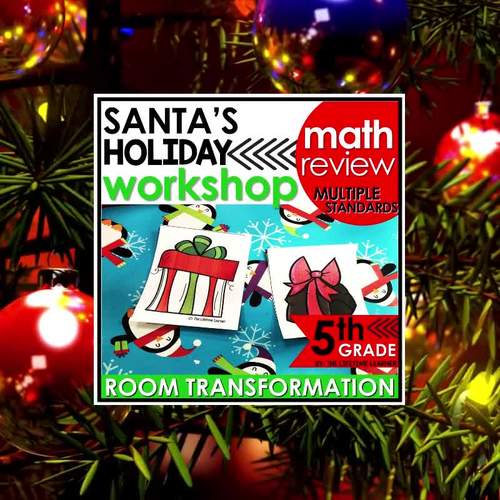 5th Grade Christmas Math | Christmas Room Transformation | TpT
