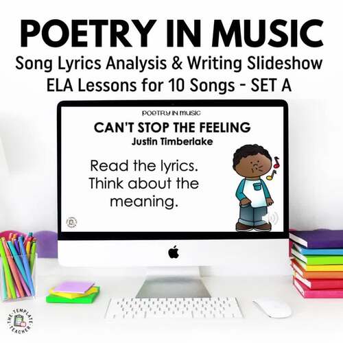 Poetry in Music: Song Lyrics Analysis & Writing Slideshow 10 songs ELA ...
