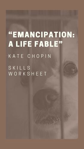 “Emancipation: A Life Fable” by Kate Chopin: A Comprehensive Worksheet