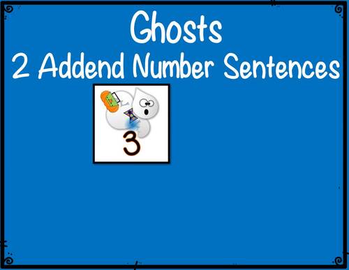 Ghosts 2 Addend Addition & Subtraction With Ten Frames | TPT