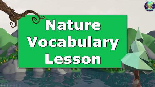 Nature and The Environment ESL/ELL PowerPoint Lesson for A2 Level Students