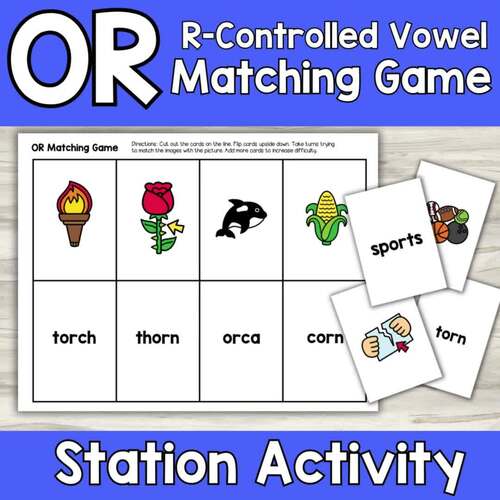 R-Controlled Vowels OR Matching Game | Phonics Center Station Activity